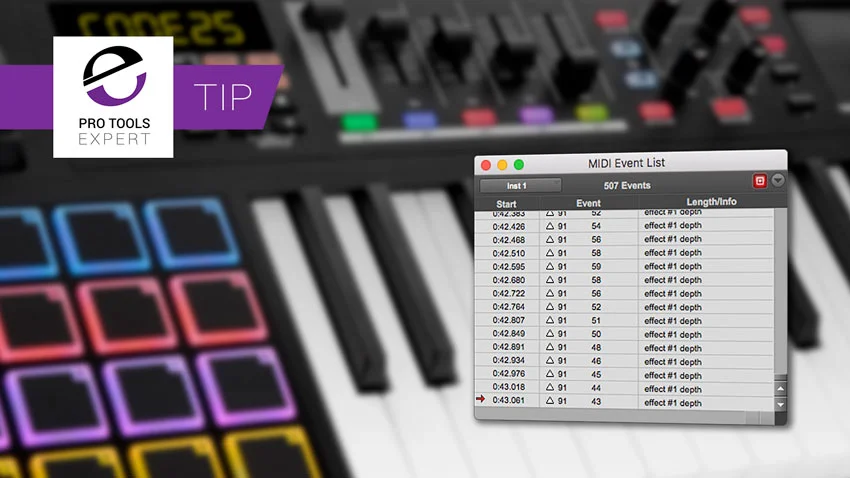 The Pro Tools MIDI Event List Can Help You See Your Controller's CC ...