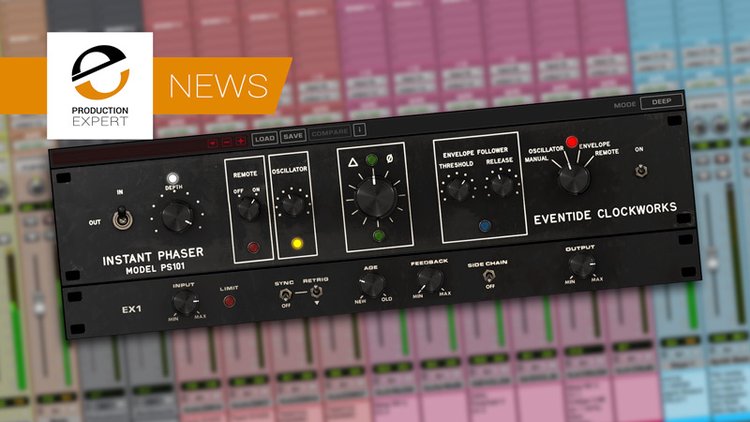 Eventide Release Instant Phaser Mk II - Plug-in Evolution Of The First ...