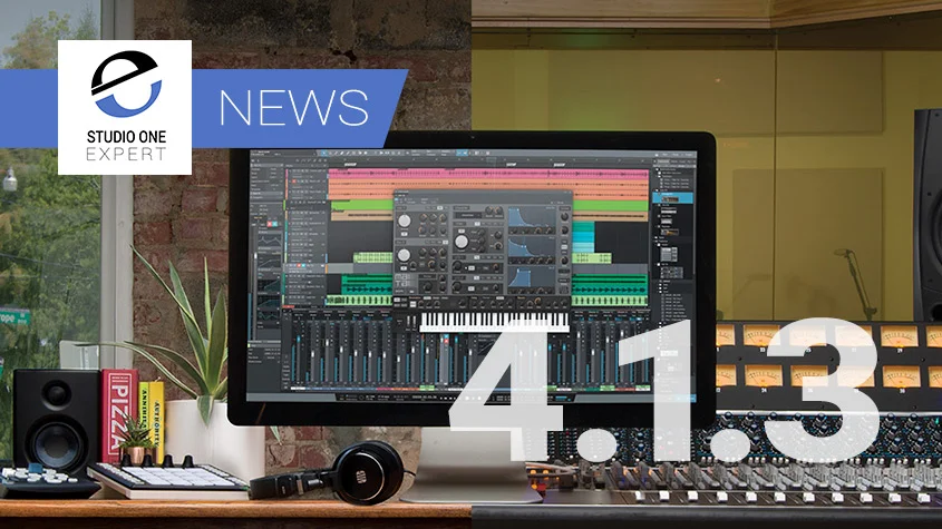 Studio One 4.1.3 Released - Audio Bend Bug Fixed, Support for Studio ...