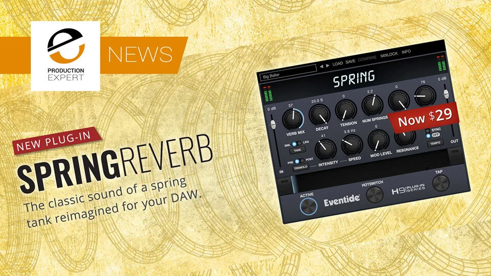 Eventide Spring Reverb Plugin Released At NAMM 2020 | Production Expert