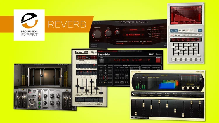 7 Reverb Plugins Extremely Close To The Real Hardware | Production Expert