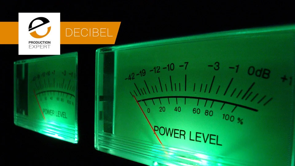 Decibels - Here Are 6 Simple Truths To Help Explain dB | Production Expert