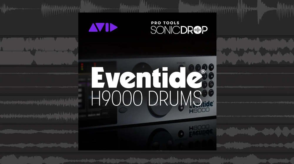 Pro Tools Sonic Drop - Eventide H9000 Drums | Audio Production: News ...