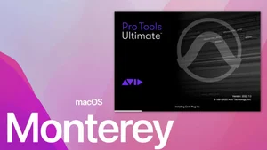 Pro Tools 2022.7 Now Qualified For macOS Monterey 12.5.1 | Production ...