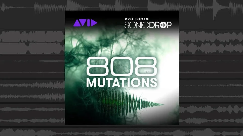 Pro Tools Sonic Drop - 808 Mutations | Audio Production: News ...