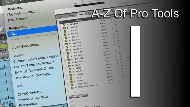 A to Z of Pro Tools - I Is For I/O | Production Expert