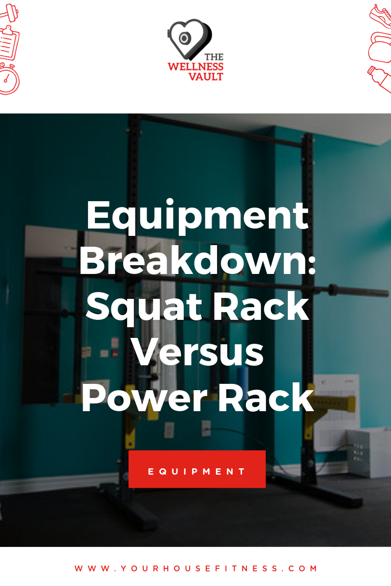 Squat Rack Versus Power Rack | Your House Fitness