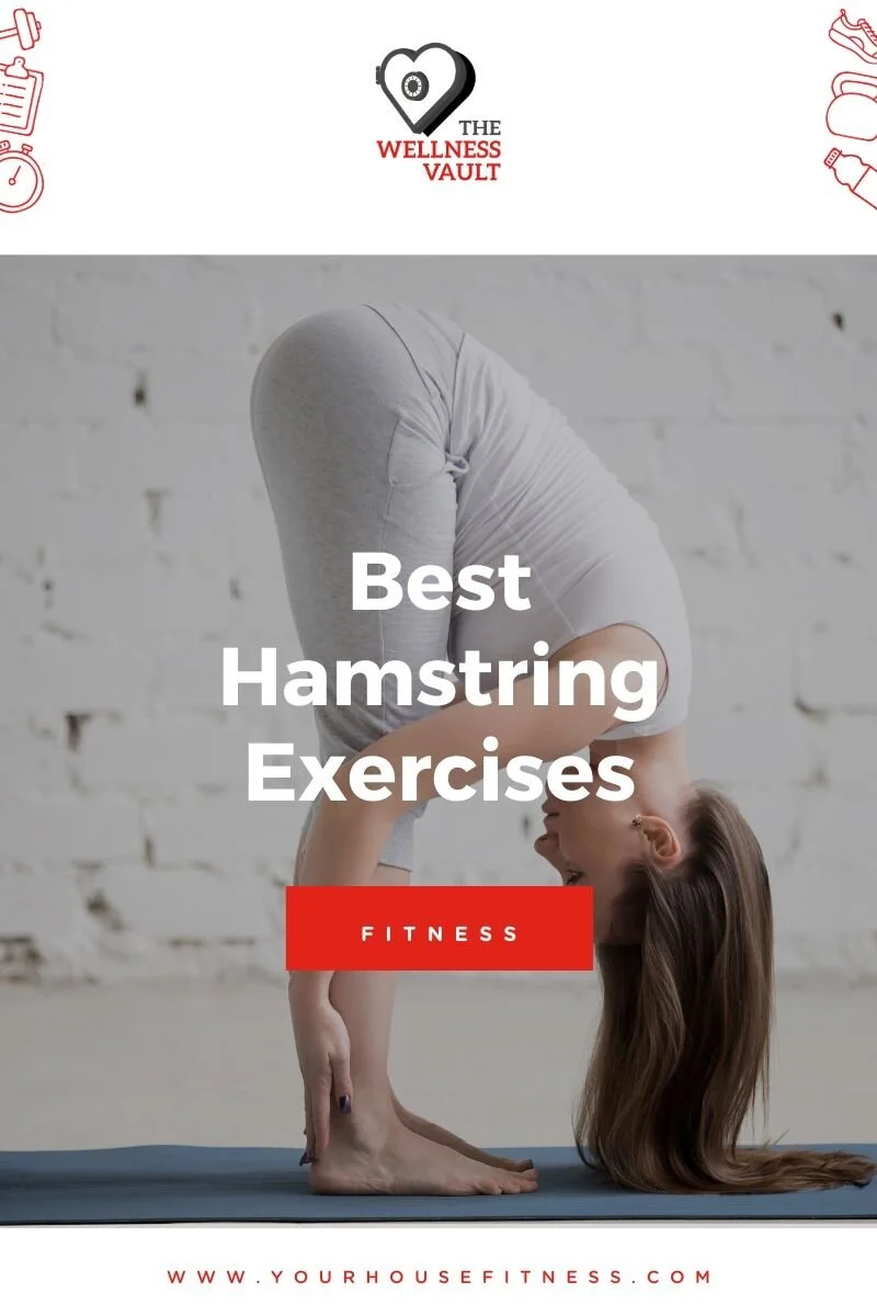 Best Hamstring Exercises | Your House Fitness