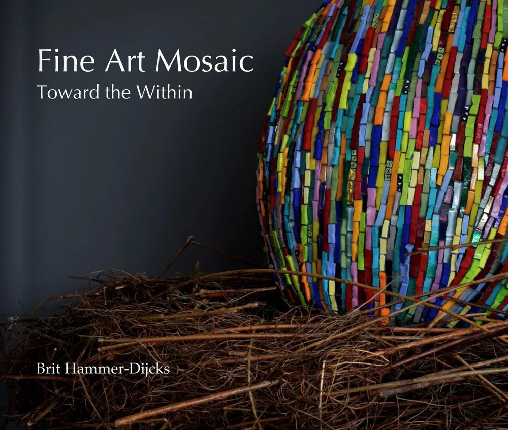 Fine Art Mosaic BOOK — Brit Hammer Studio
