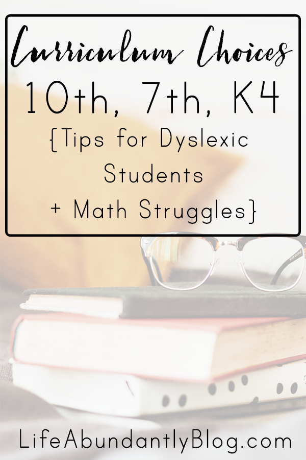 Our Curriculum Choices (10th, 7th, K4) — Life, Abundantly