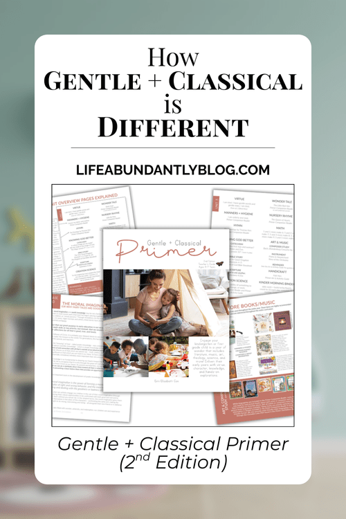 How Gentle + Classical is Different in the Early Years — Life, Abundantly