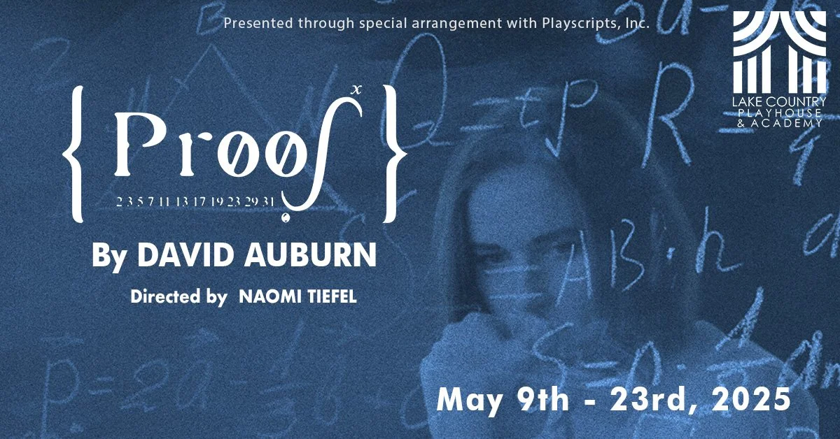 Proof | Winner of the 2001 Tony Award® — Lake Country Playhouse & Academy