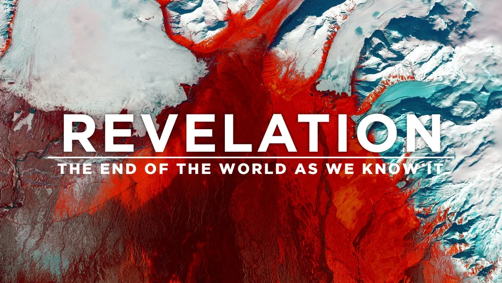 Revelation: The End of the World as We Know It — Iron Works Church ...