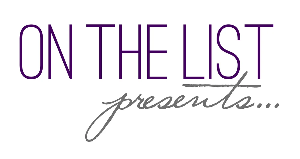 On The List Presents...