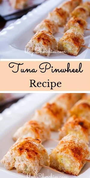 Tuna Pinwheel Recipe — Cherchies Blog