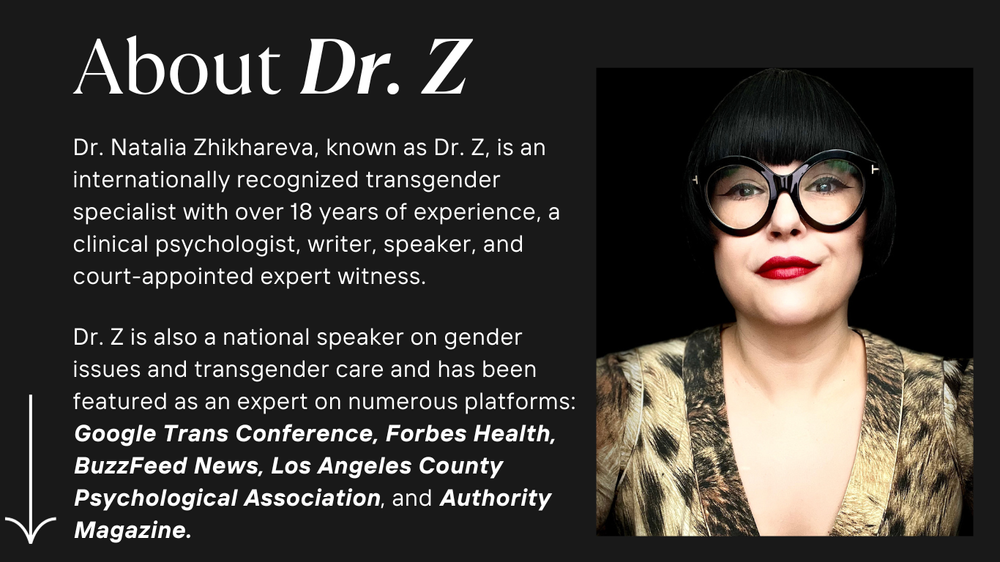 Online Gender Therapy with Dr. Z: Feel Confident and Empowered