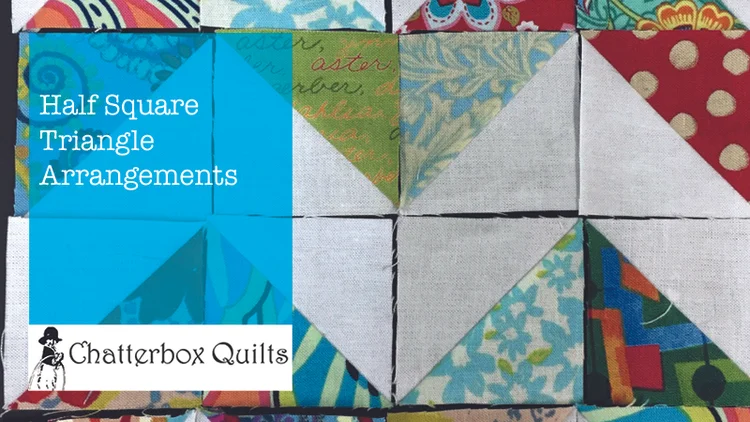 Best Ideas for Bonus Half-Square Triangles — Chatterbox Quilts