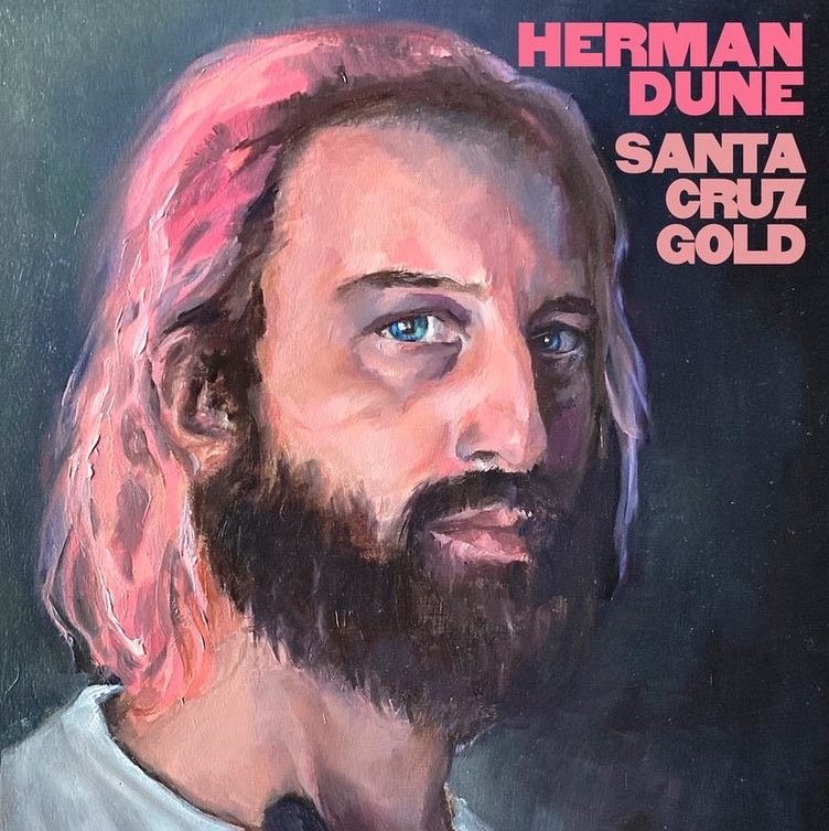 Herman Dune New Album — HERMAN DUNE & SANTA CRUZ RECORDS
