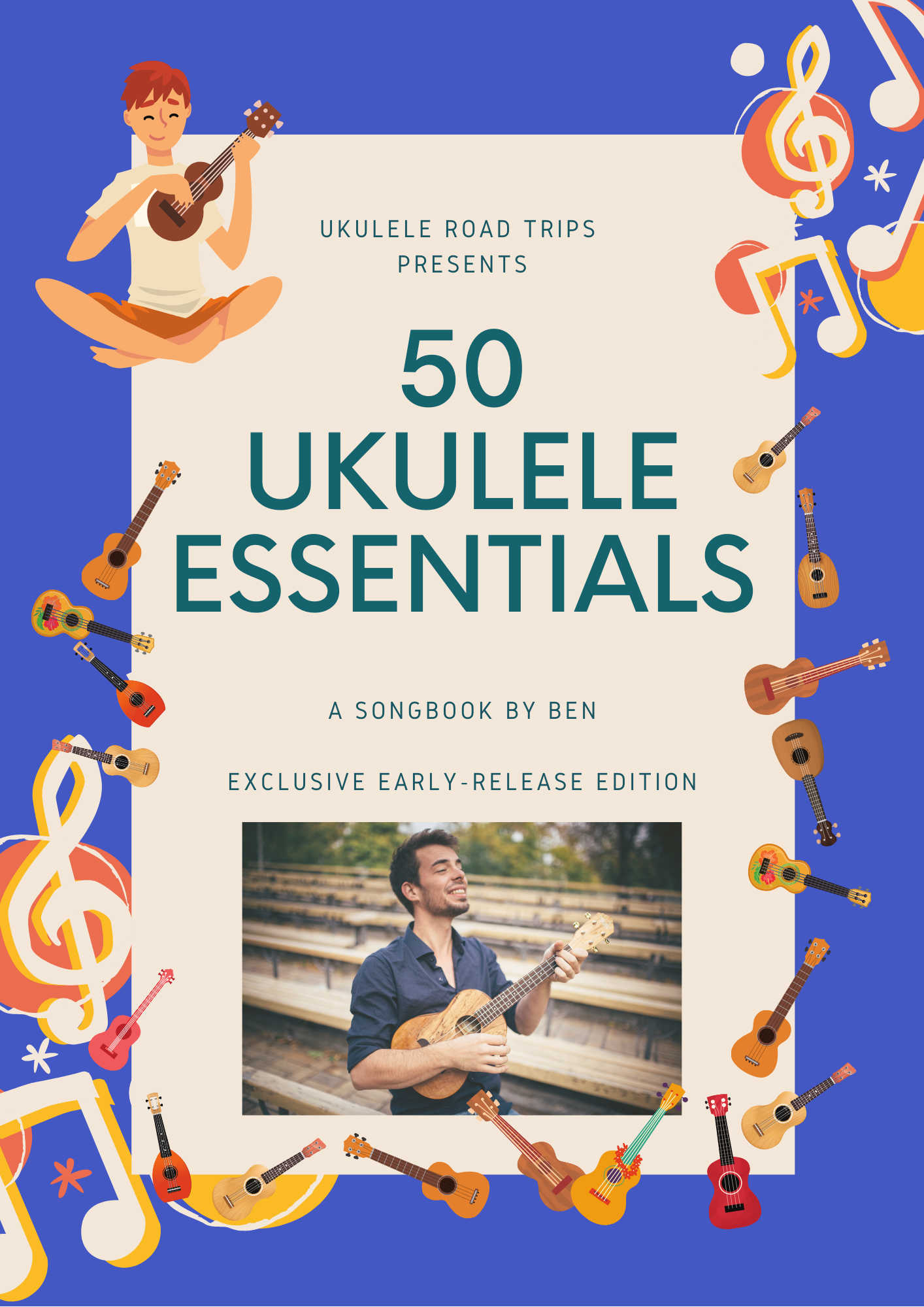 50 Ukulele Essentials - Songbook — Ukulele Road Trips