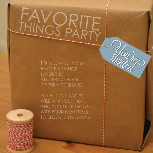 How to throw a Favorite Things Party + Free Printables — Annie Franceschi