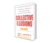 Collective Illusions — Todd Rose