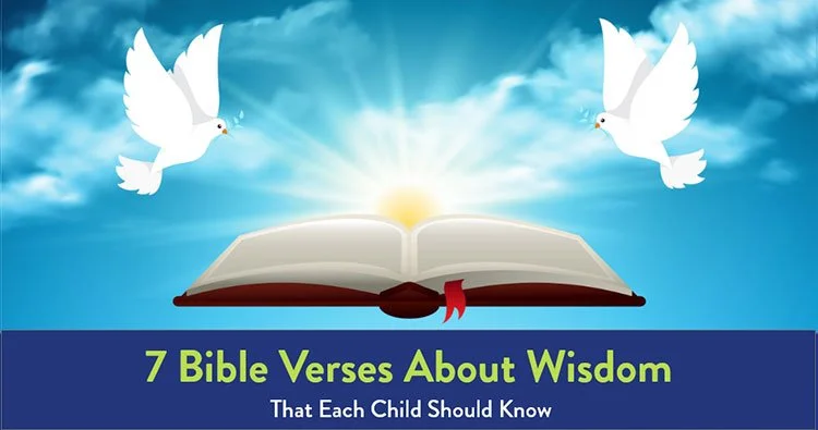 7 Bible Verses About Wisdom That Each Child Should Know — As the Stars ...