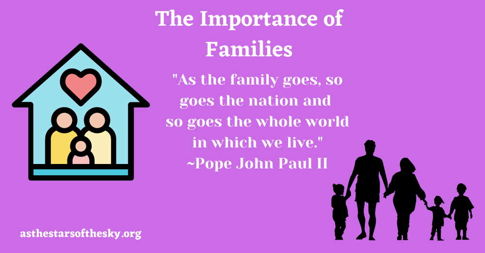 The Importance of Families - As the Stars of the Sky Foundation — As ...