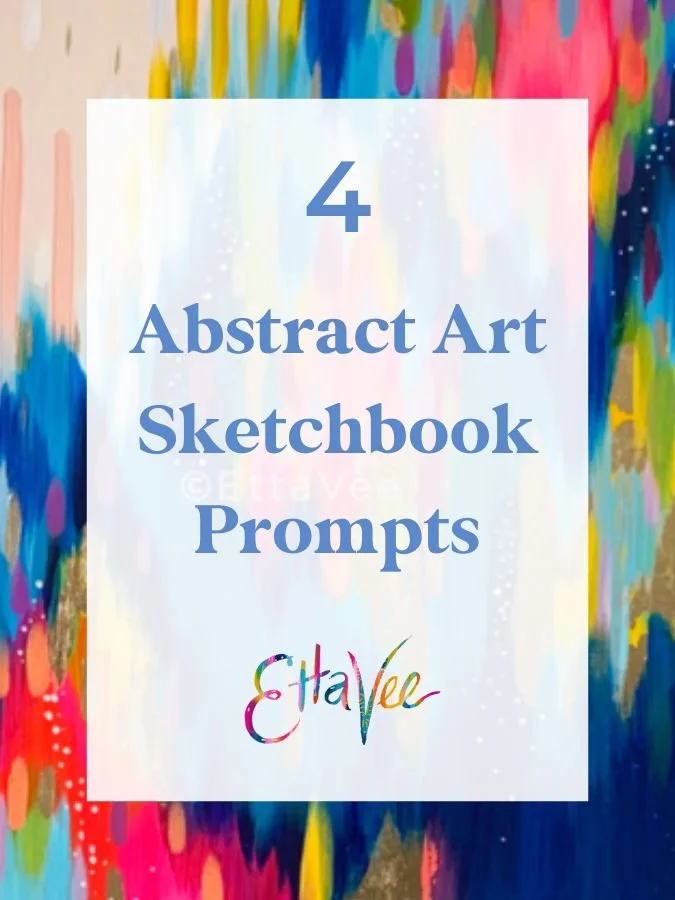 4 Abstract Art Sketchbook Prompts — EttaVee