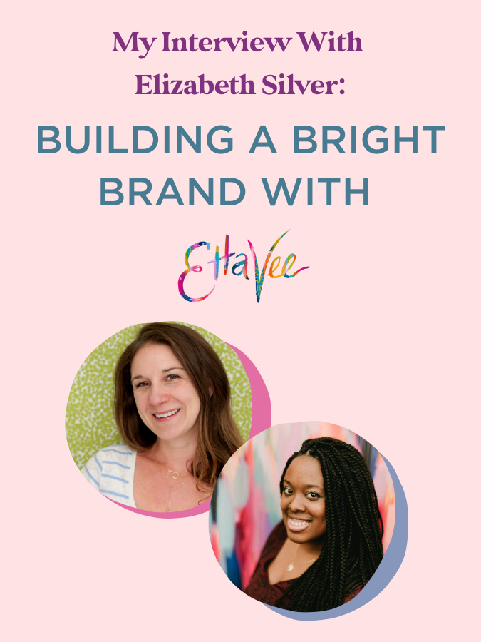 Interview with Elizabeth Silver: Building a Bright Brand with EttaVee ...