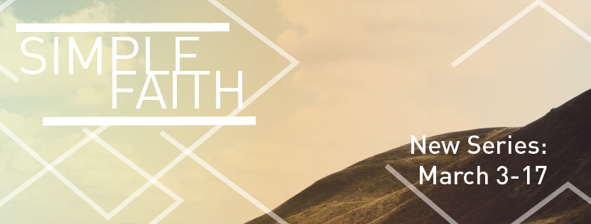 Simple Faith | March 3-17 — North Terrace Church