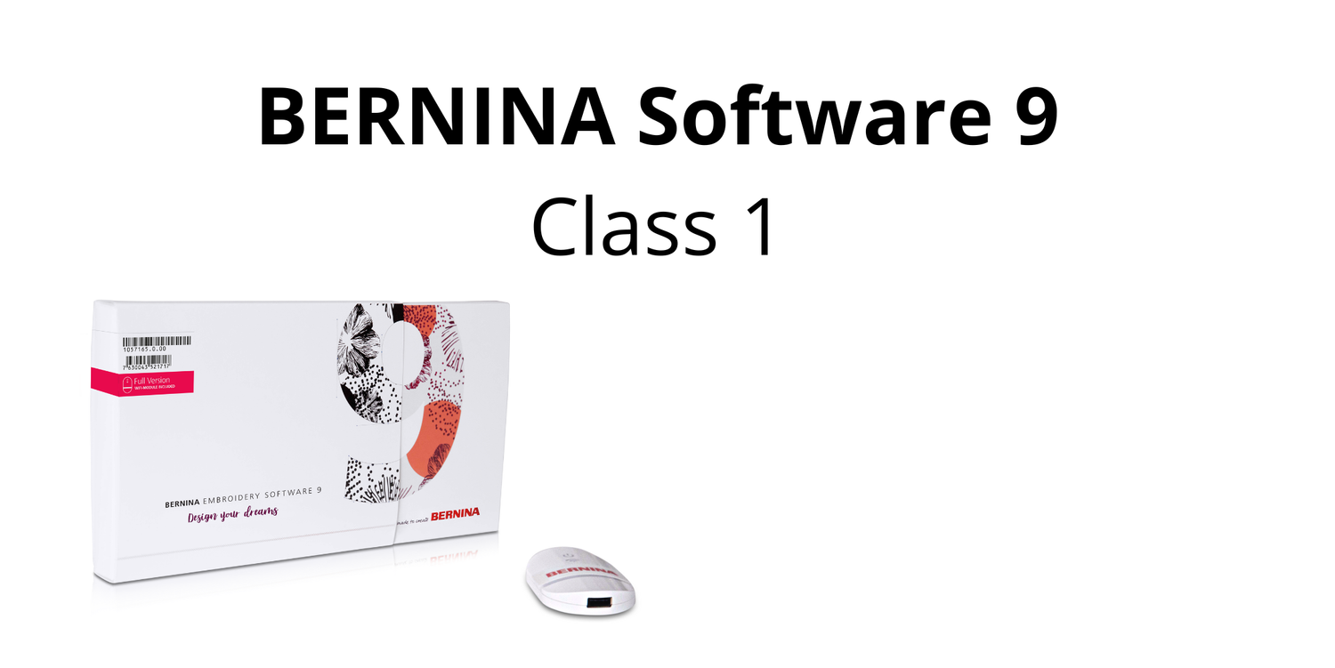 BERNINA Software 9 Class 1- BERNINA
