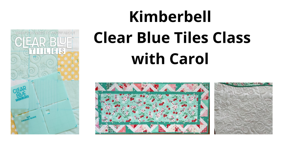 Kimberbell Clear Blue Tiles Class with Carol- BERNINA