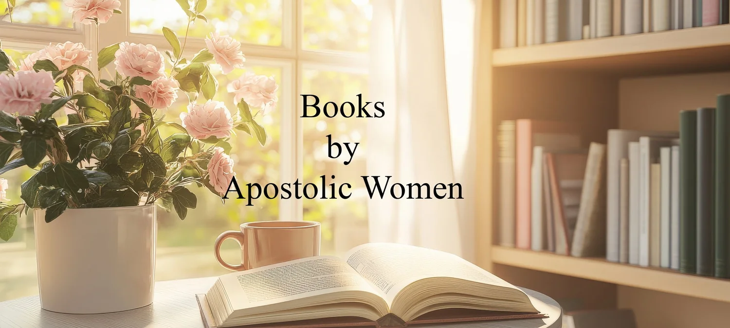 Books by Women Apostolic Leaders — International Coalition of Apostolic ...
