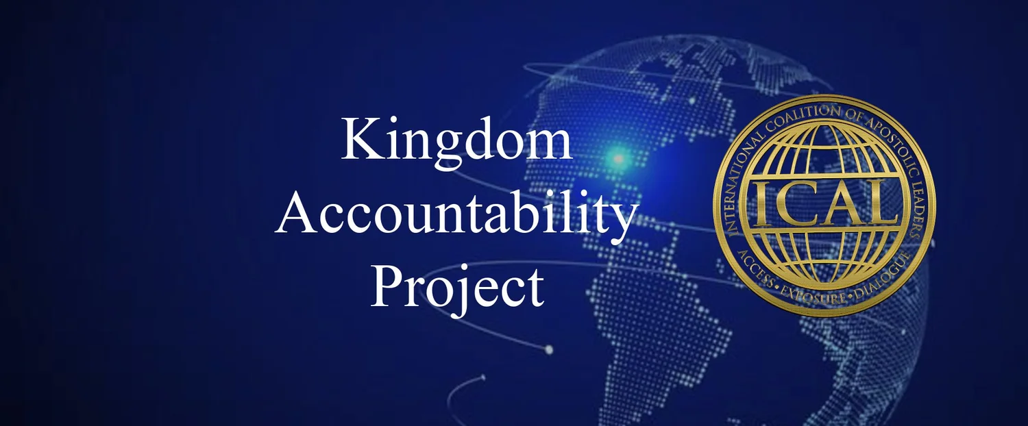 Kingdom Accountability Project — International Coalition of Apostolic ...