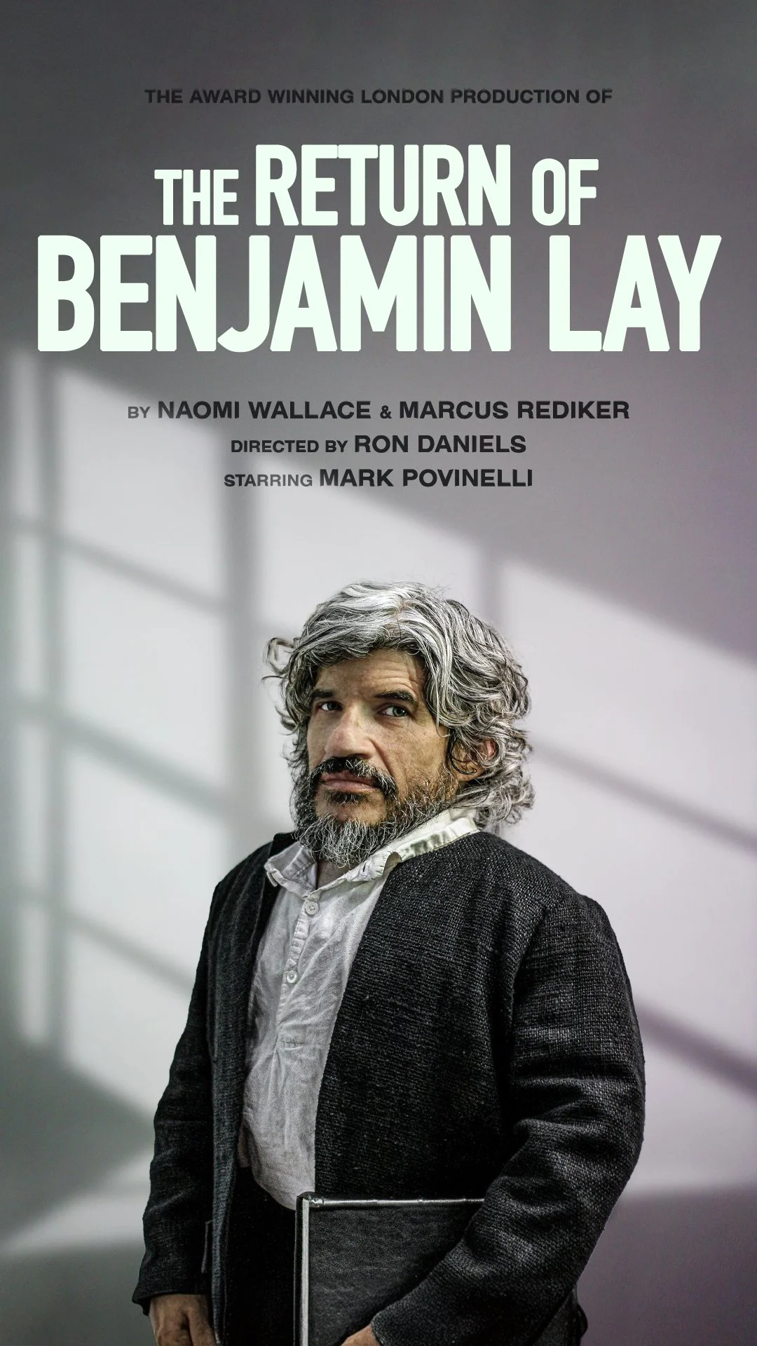 The Return of Benjamin Lay — Quintessence Theatre