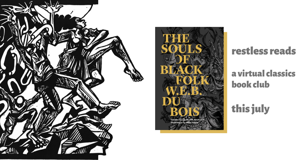 This July, Read "The Souls of Black Folk" with Us — Restless Books