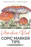 Copic Marker R08 “Vermilion” (Coloring Tips for Warm Red) — Vanilla ...