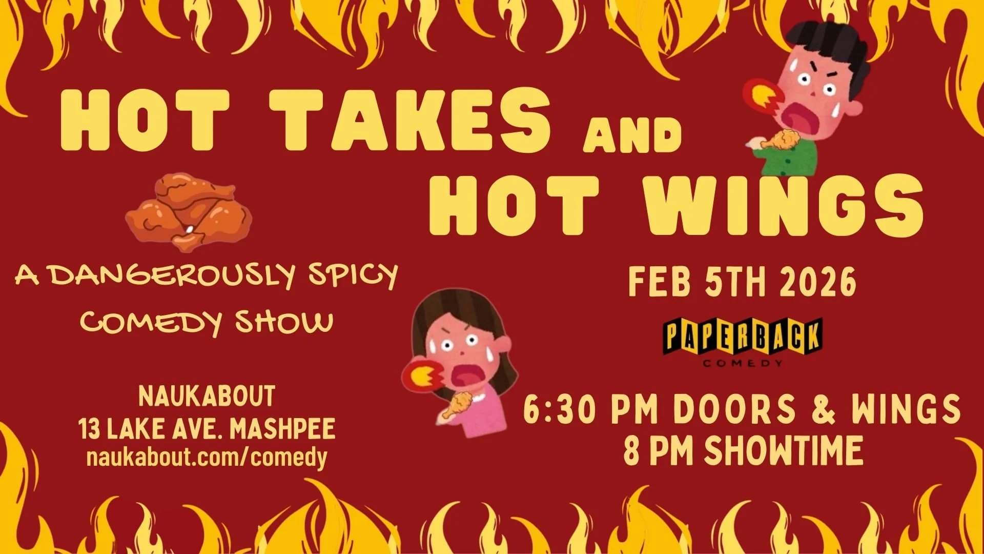 Hot Takes & Hot Wings: A Dangerously Spicy Comedy Show — Naukabout Brewing