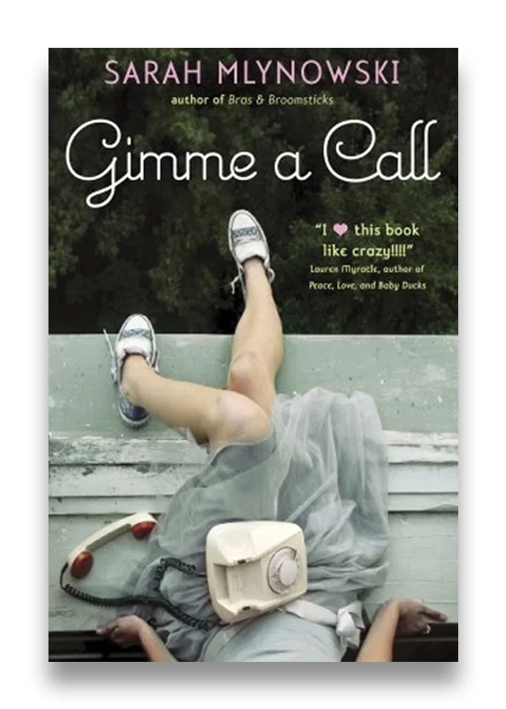 Gimme a Call — Sarah Mlynowski