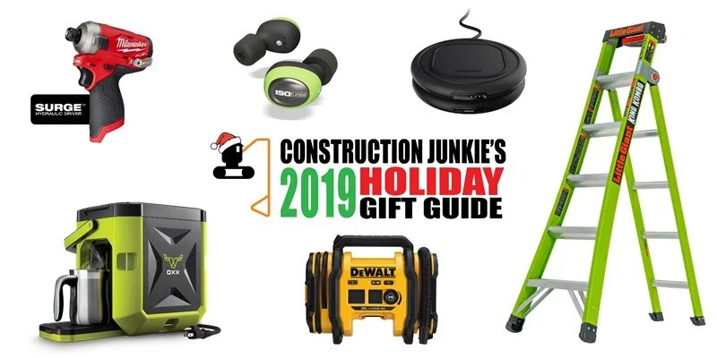 The Ultimate Construction Holiday Gift Guide 2017 — Construction Junkie