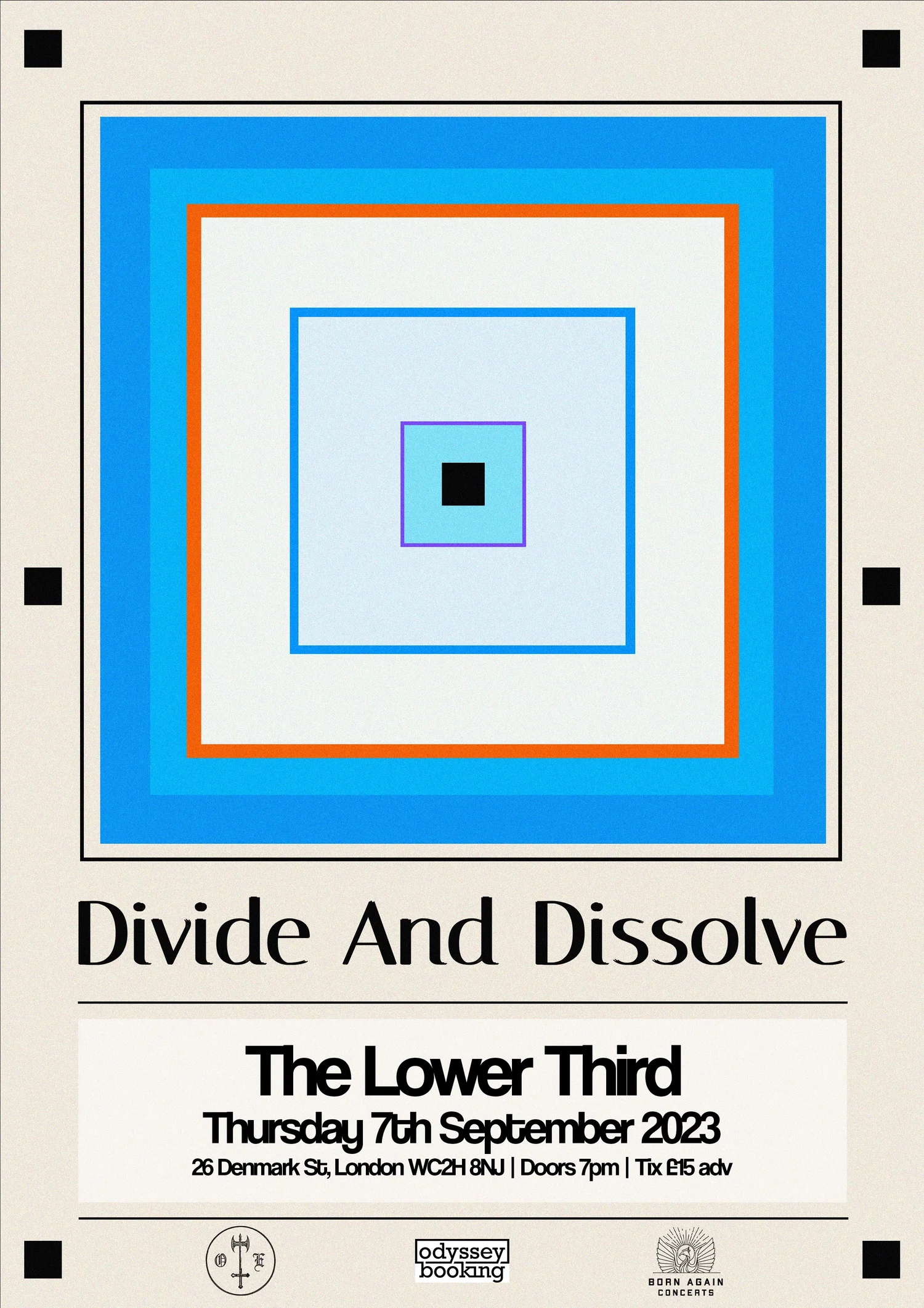 DIVIDE & DISSOLVE @ THE LOWER THIRD — Old Empire