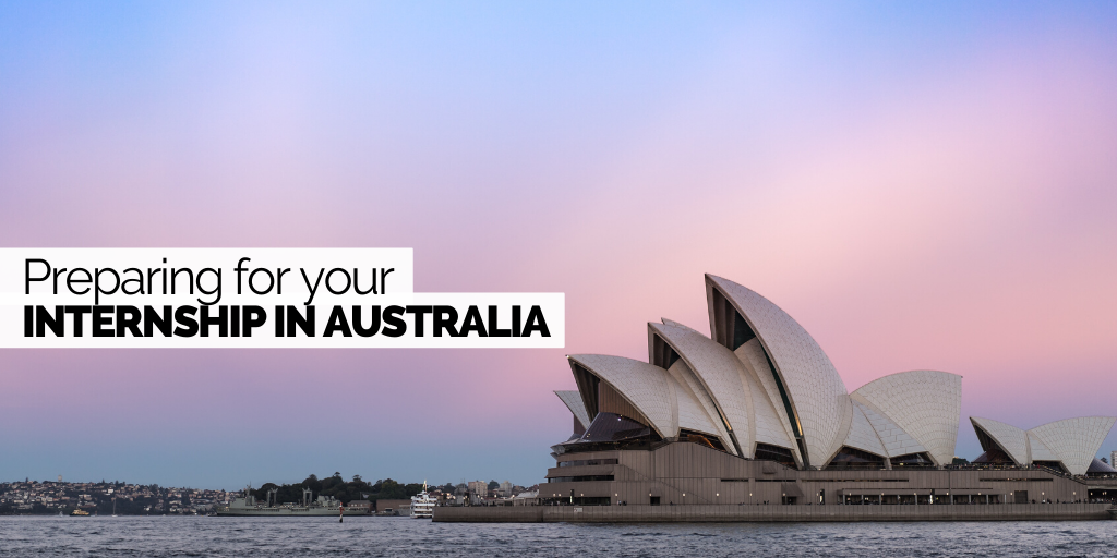 Preparing for your Internship in Australia — Australian Internships