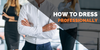 5 ways to show a professional appearance — Australian Internships