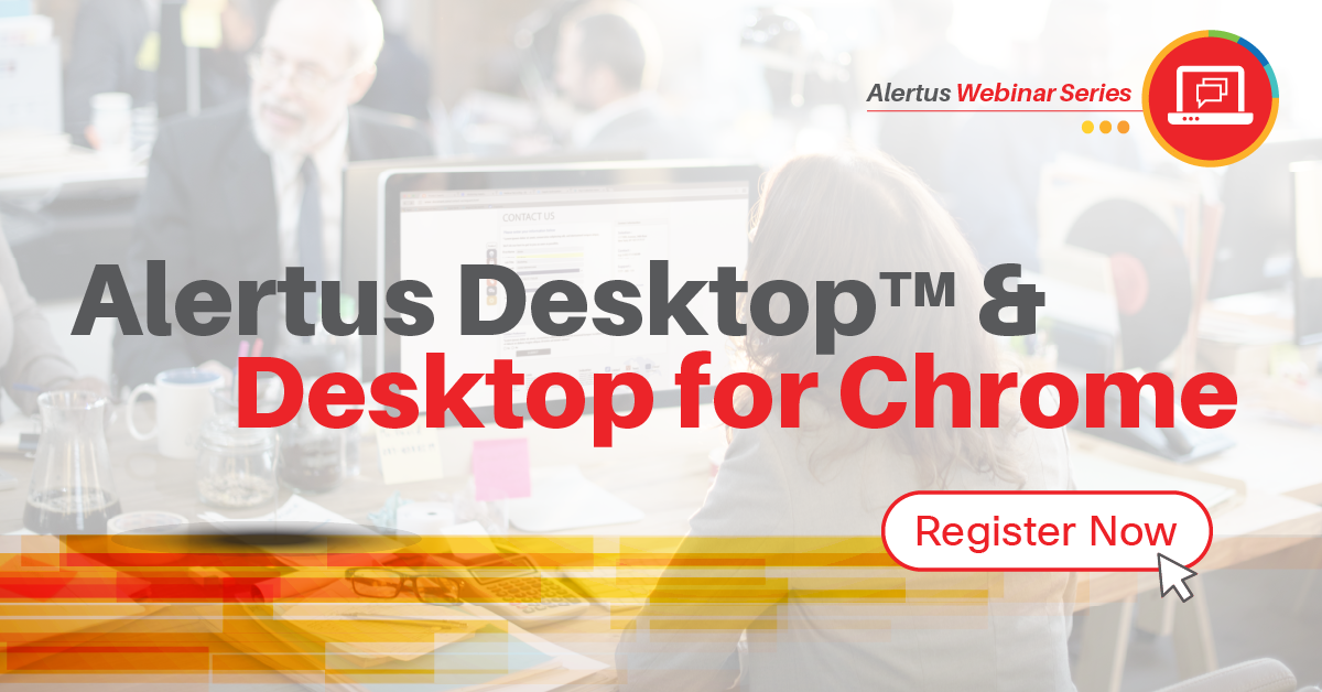 Webinar | Alertus Desktop™ and Alertus Desktop™ for Chrome — Alertus ...