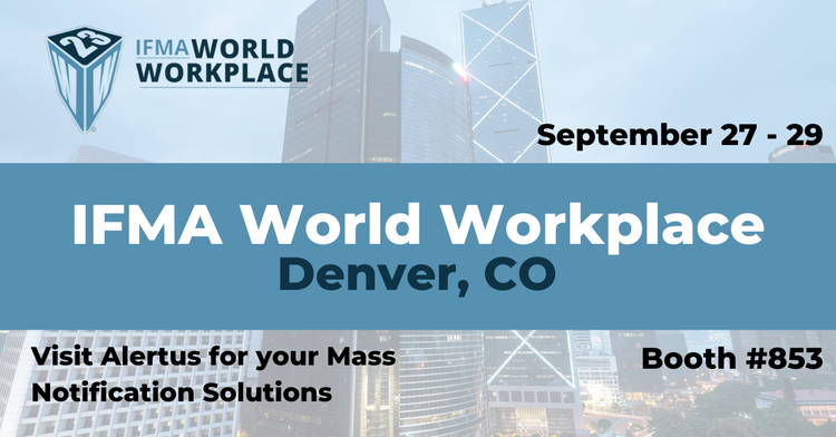 IFMA World Workplace 2023 — Alertus Technologies