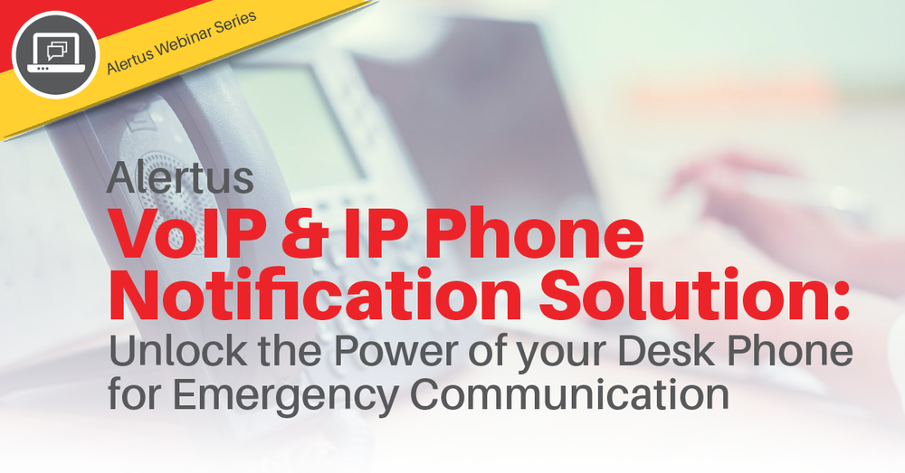 VoIP and Phone Notification - Alertus Technologies