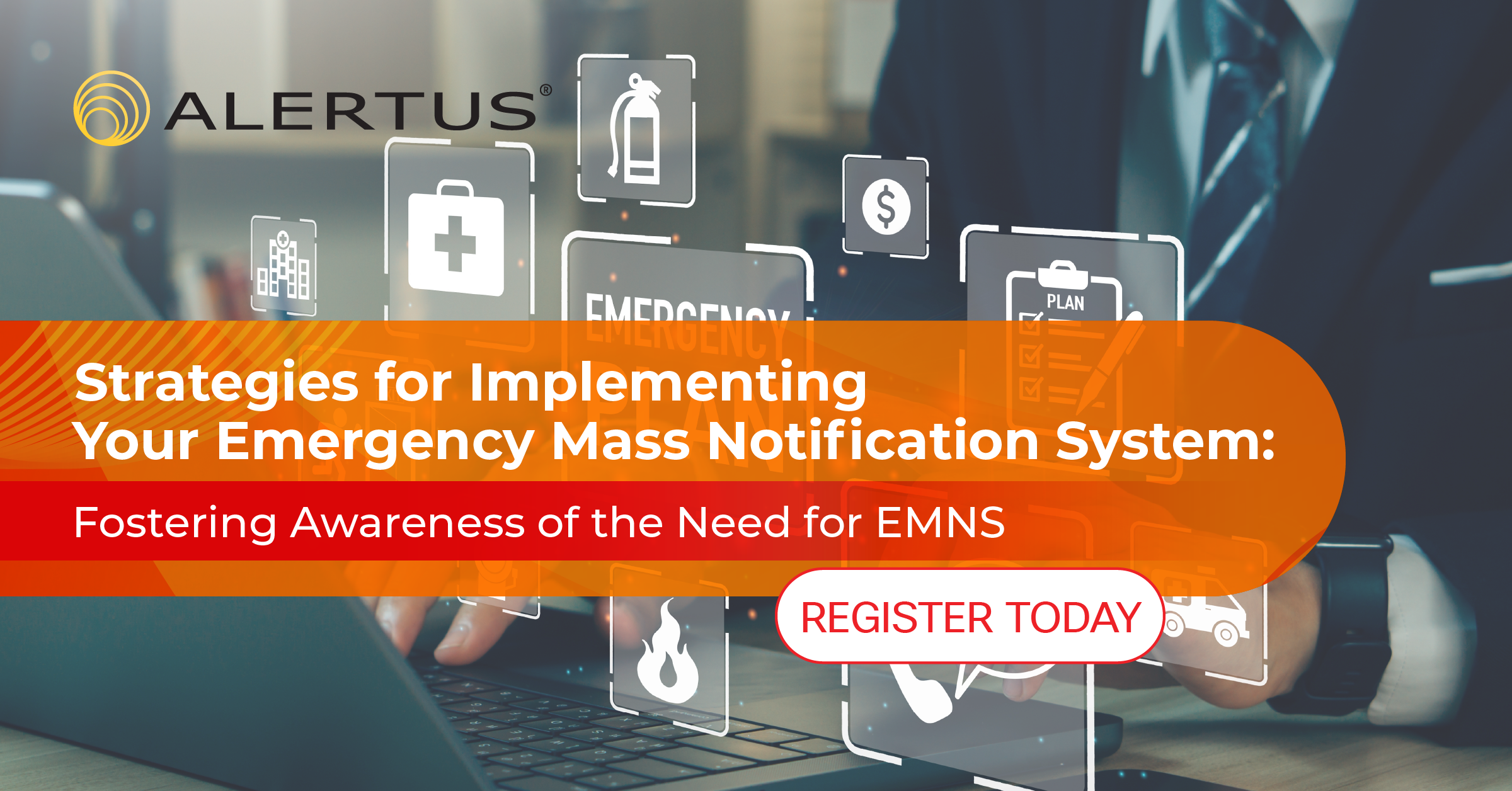 Crucial Strategies: Fostering Awareness of the Need for EMNS — Alertus ...