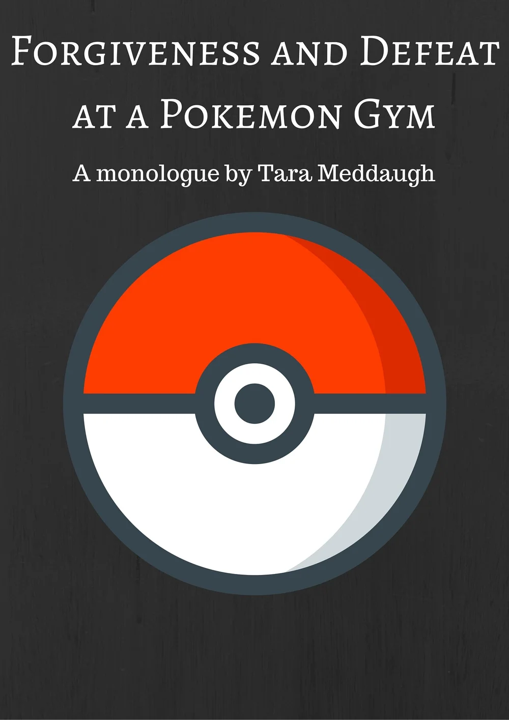 Forgiveness and Defeat at a Pokemon Gym — Tara Meddaugh