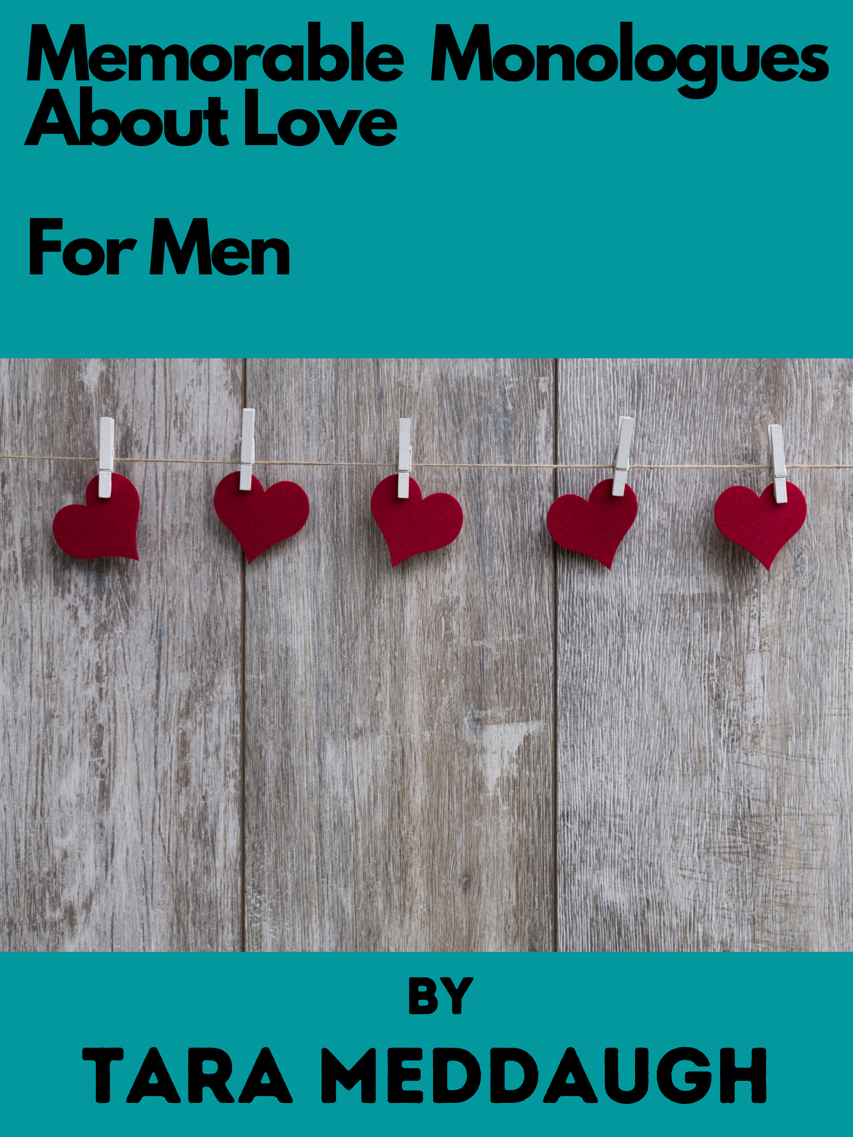 14 Monologues about Love for Men — Tara Meddaugh