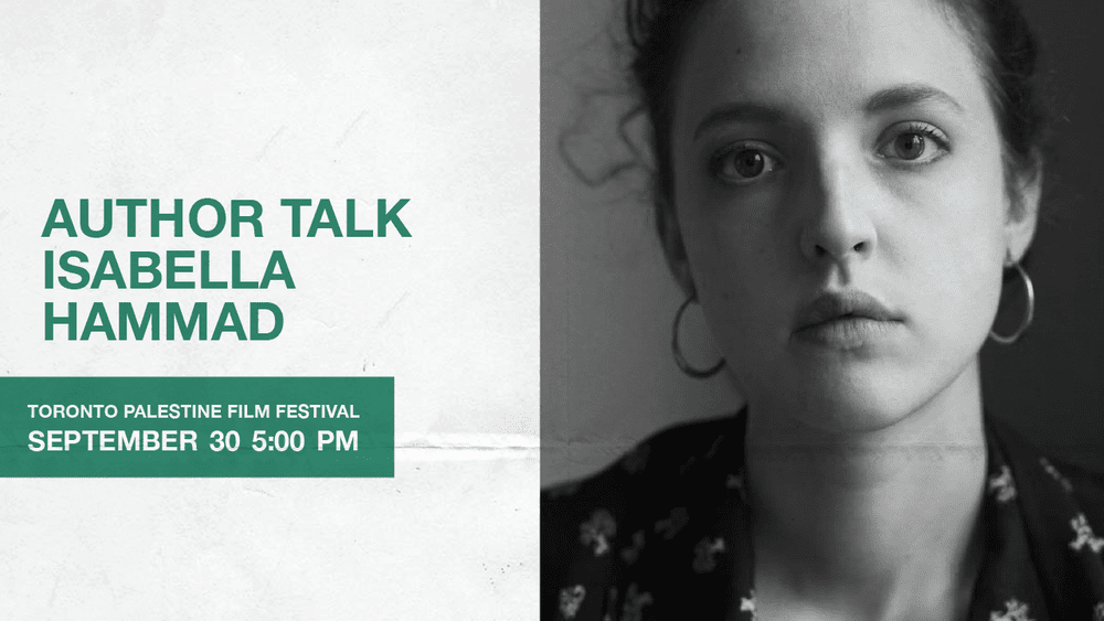 Author Talk: Isabella Hammad (Enter Ghost) — Toronto Palestine Film ...